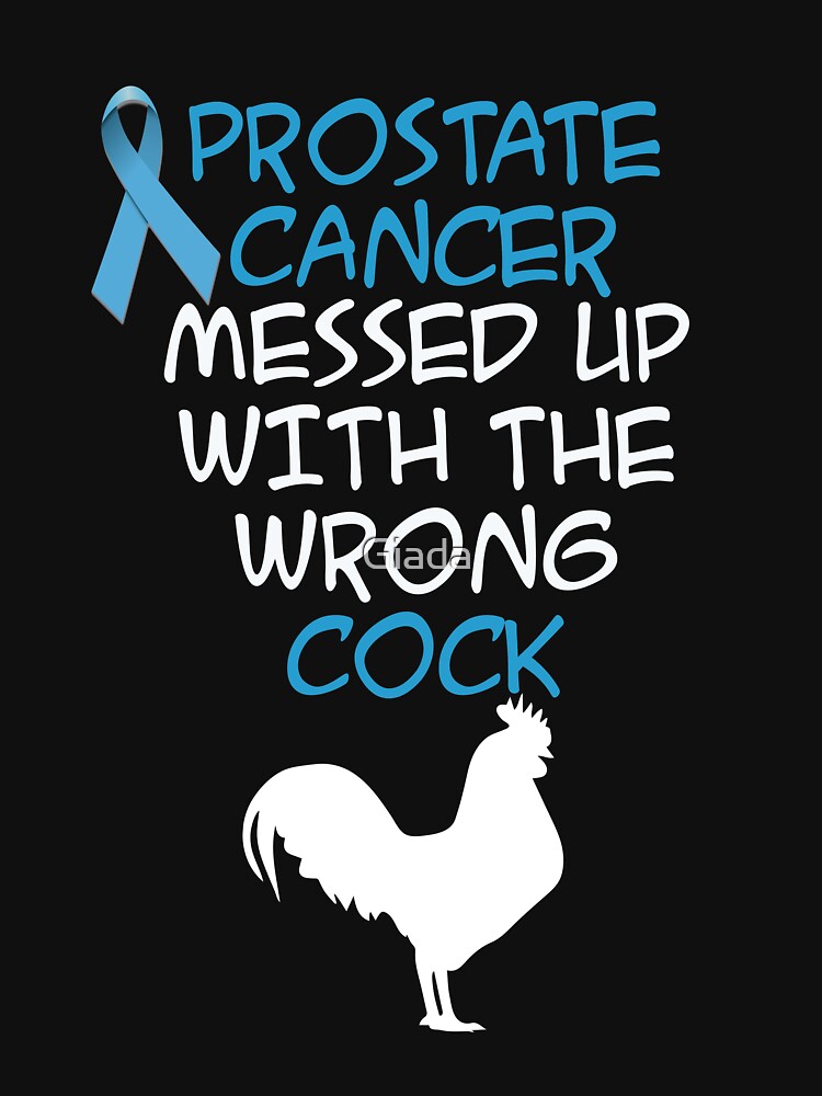 "Prostate cancer awareness funny t-shirt " T-shirt for Sale by Giada ...