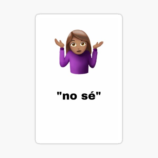 "no se" Sticker for Sale by cakesniffer825 | Redbubble