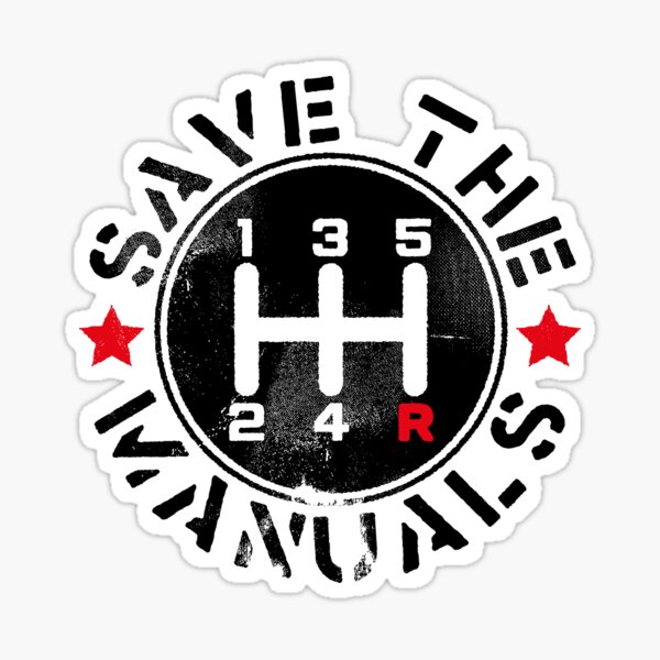 Save The Manuals Stickers | Redbubble