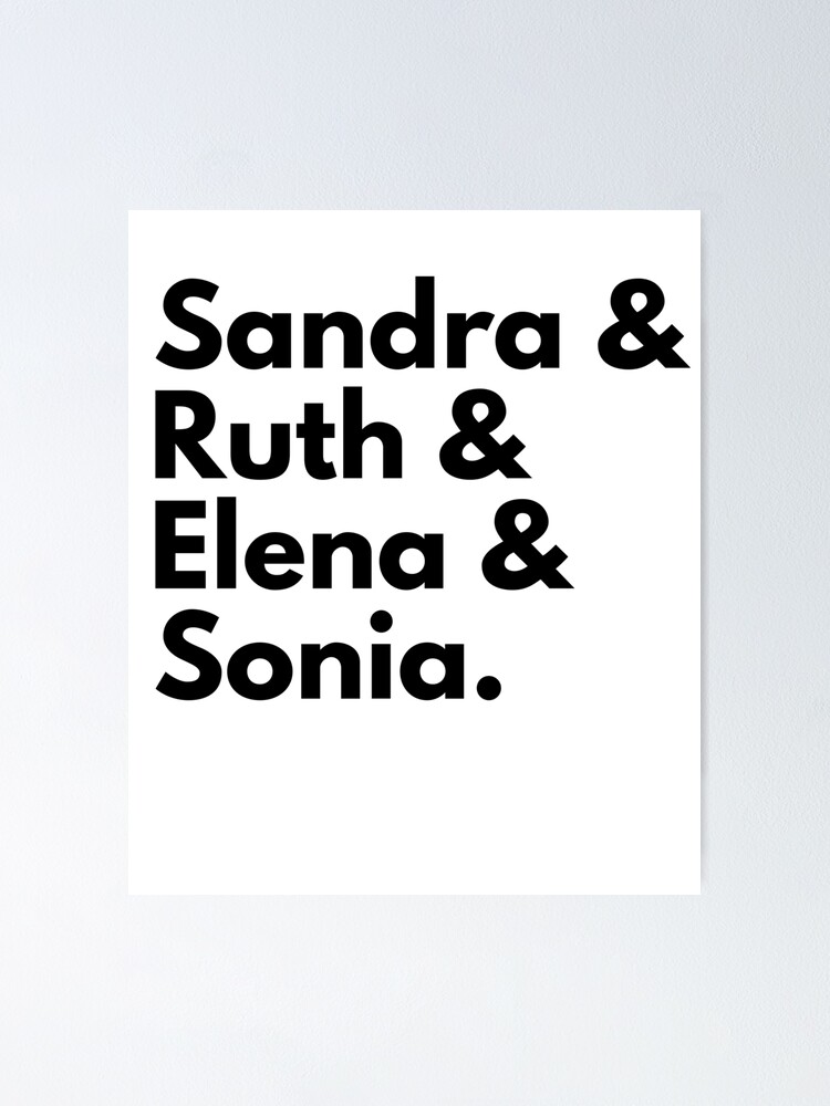 "Sandra Ruth Elena Sonia Female Supreme Court The Supremes Court ...