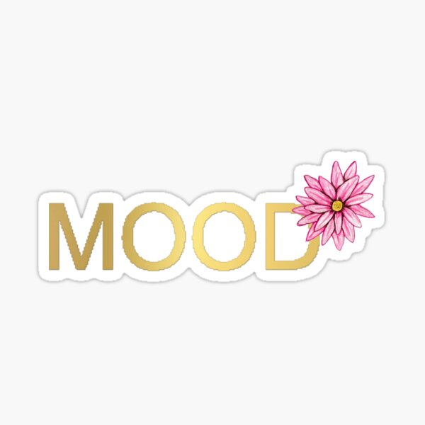 "Mood" Sticker by shauniamckenzie | Redbubble