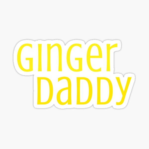 "Ginger Daddy" Sticker for Sale by miarantipole | Redbubble