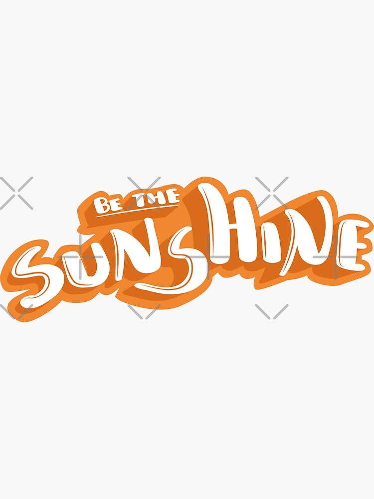 "Hand Lettered Be The Sunshine" Sticker for Sale by BexGrimwood | Redbubble