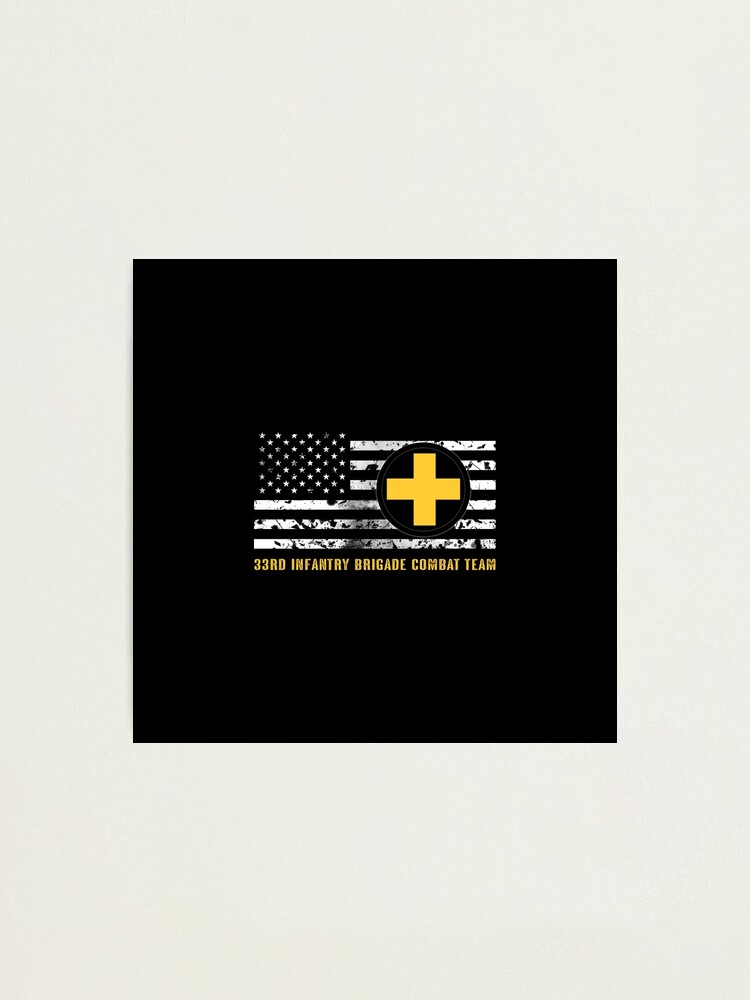 "33rd Infantry Brigade Combat Team" Photographic Print by MilitaryCandA ...