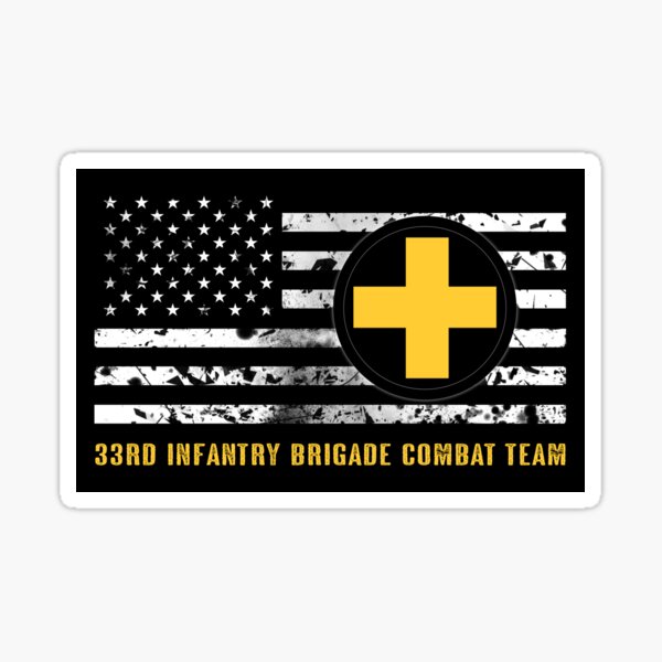 "33rd Infantry Brigade Combat Team" Sticker by MilitaryCandA | Redbubble