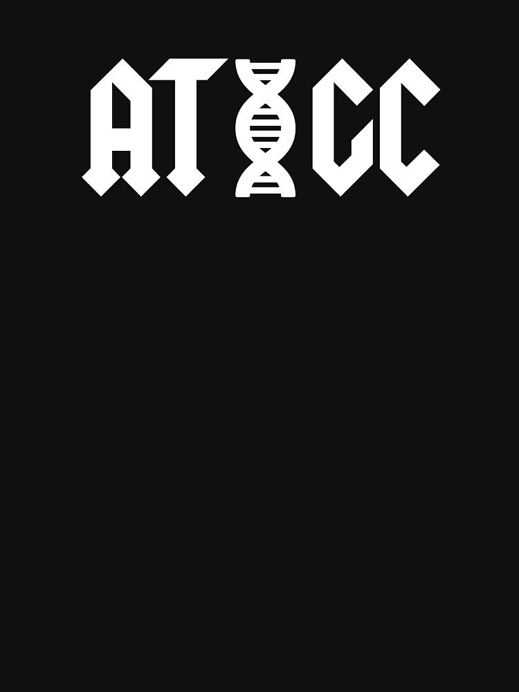 "ATGC DNA Biology ACDC Joke" T-shirt for Sale by IndieWorks | Redbubble ...