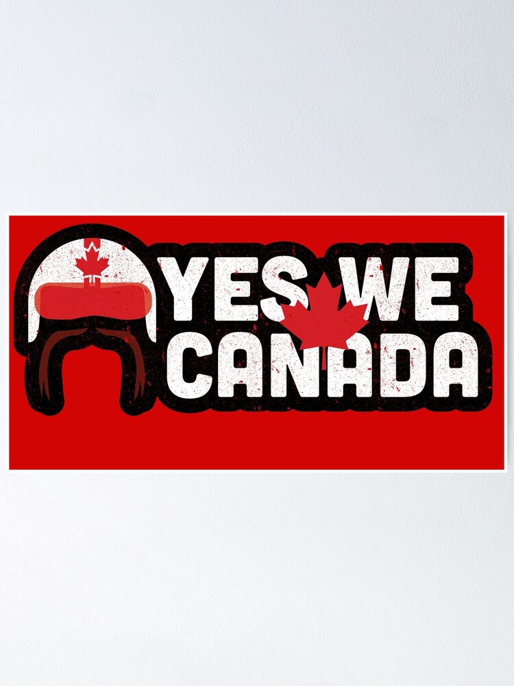 "On Black - Duke Caboom Yes We Canada" Poster for Sale by mmabery14 ...