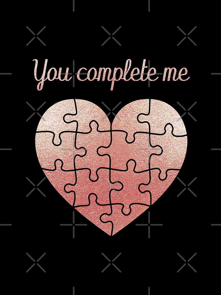 You Complete Me Heart
