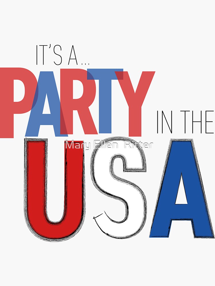 "It's a Party in the USA" Sticker for Sale by meritter | Redbubble
