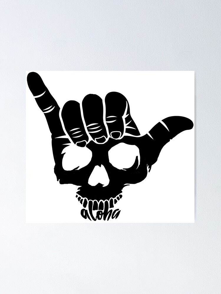 "Shaka Skull" Poster for Sale by AManDuhhh | Redbubble