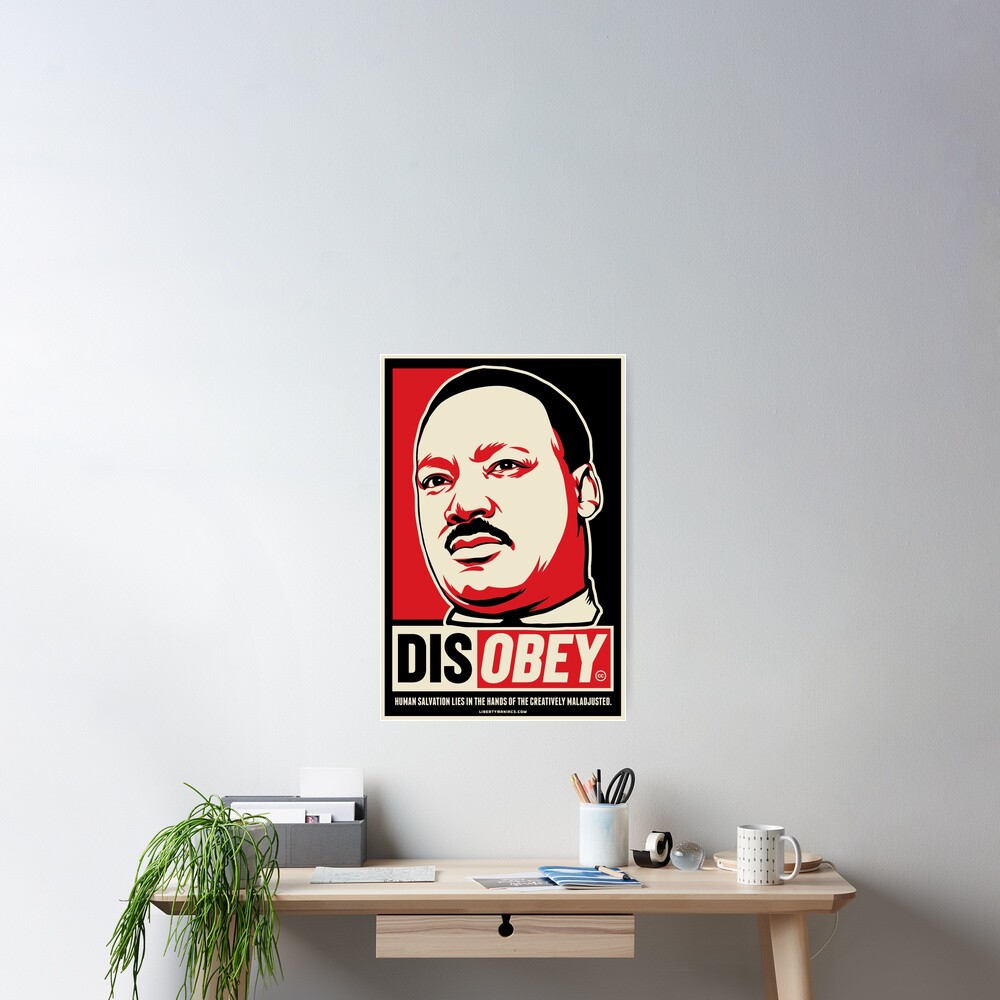"Martin Luther King Civil Disobedience Shirts" Poster for Sale by ...