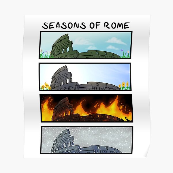 "Seasons of Rome" Poster for Sale by OSPYouTube | Redbubble