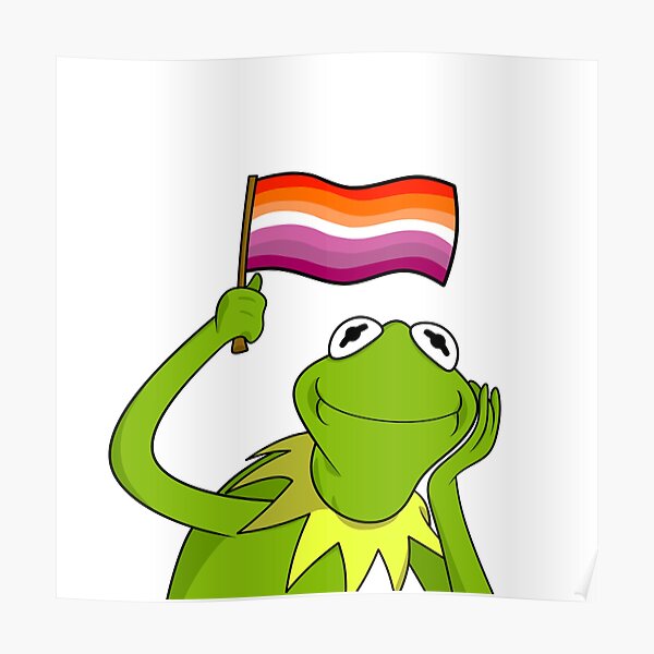 "Lesbian Pride Kermit" Poster for Sale by VrothersArt | Redbubble