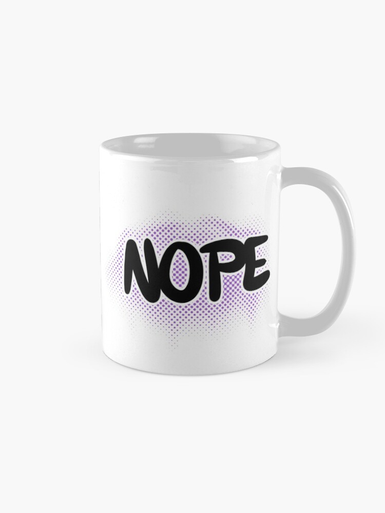 "NOPE" Coffee Mug for Sale by OSPYouTube | Redbubble