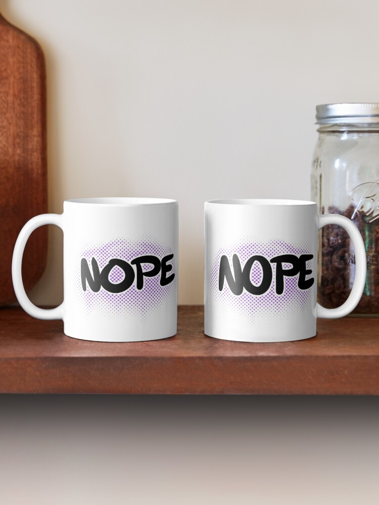 "NOPE" Coffee Mug for Sale by OSPYouTube | Redbubble