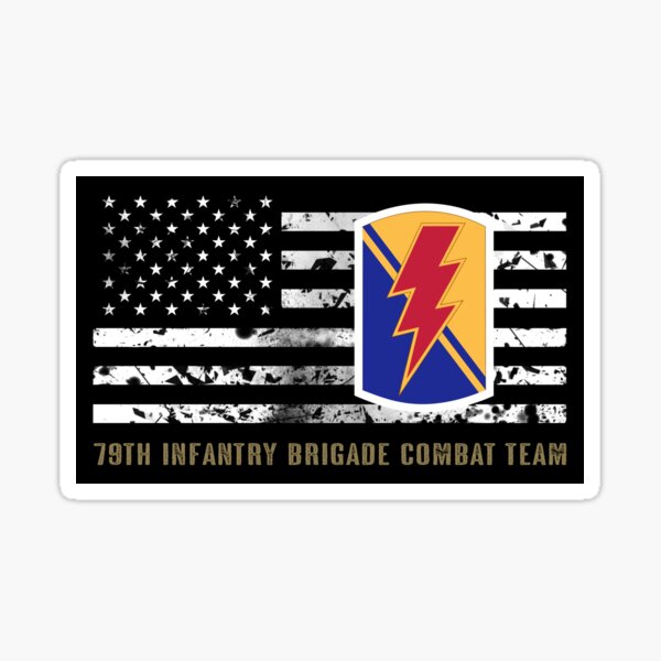 "79th Infantry Brigade Combat Team" Sticker for Sale by MilitaryCandA ...