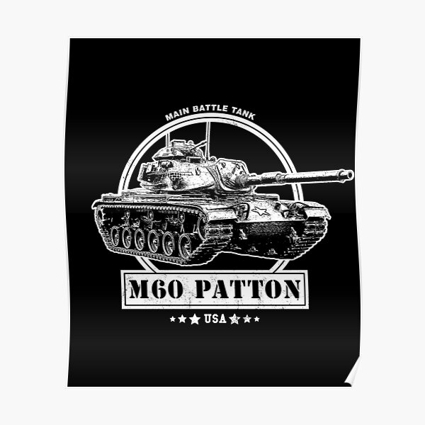 "M60 Patton" Poster by RycoTokyo81 | Redbubble
