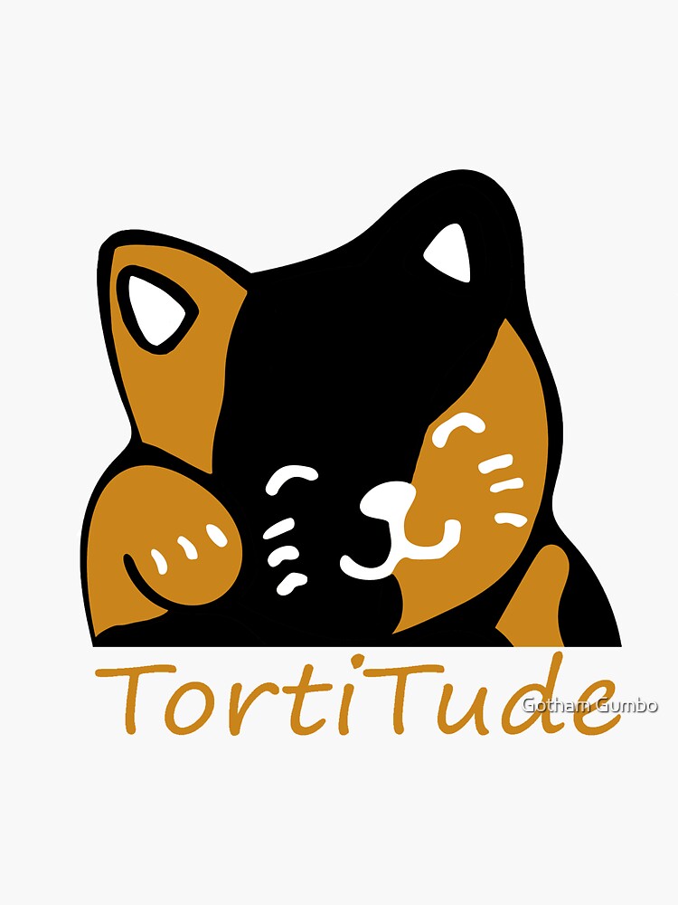 "Tortitude is real!" Sticker for Sale by Dreebs | Redbubble