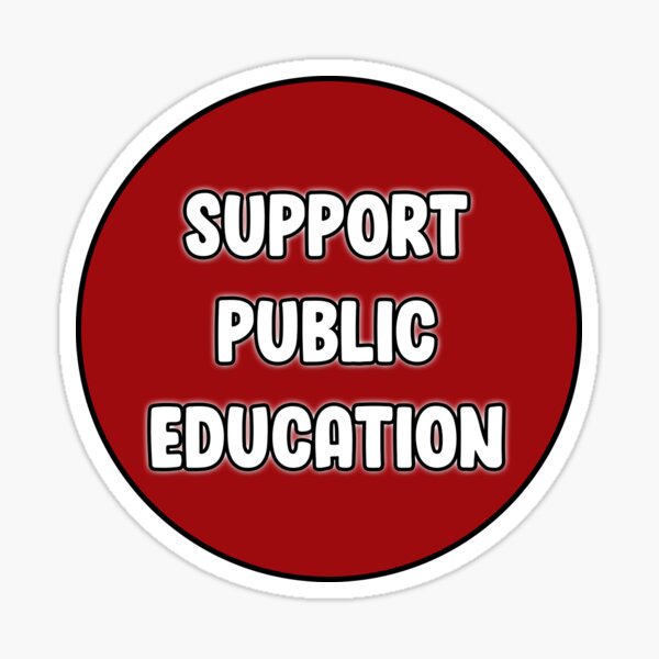 "Support Public Education" Sticker for Sale by JACOB TRUETT | Redbubble