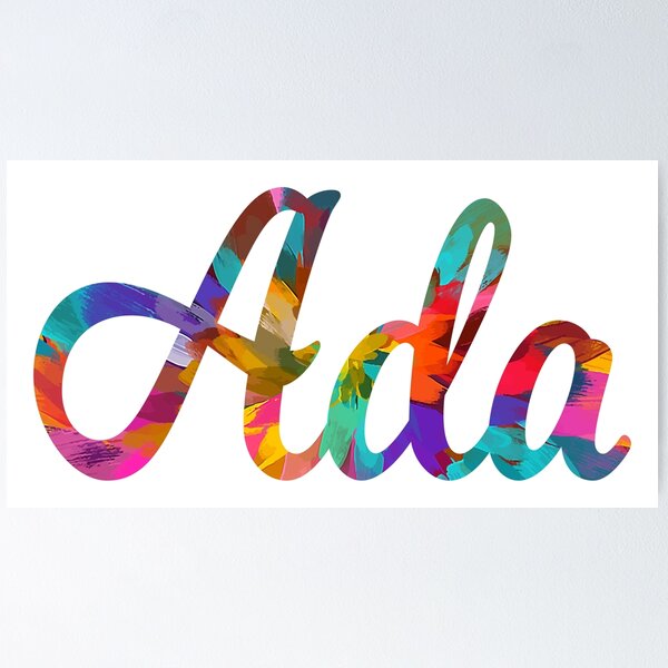 "Ada abstract painting girl's name" Poster for Sale by ComicKitsch ...