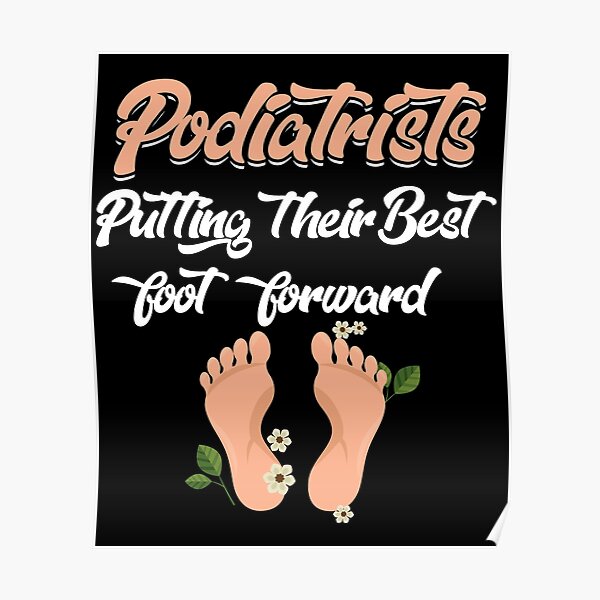 Podiatry Posters | Redbubble