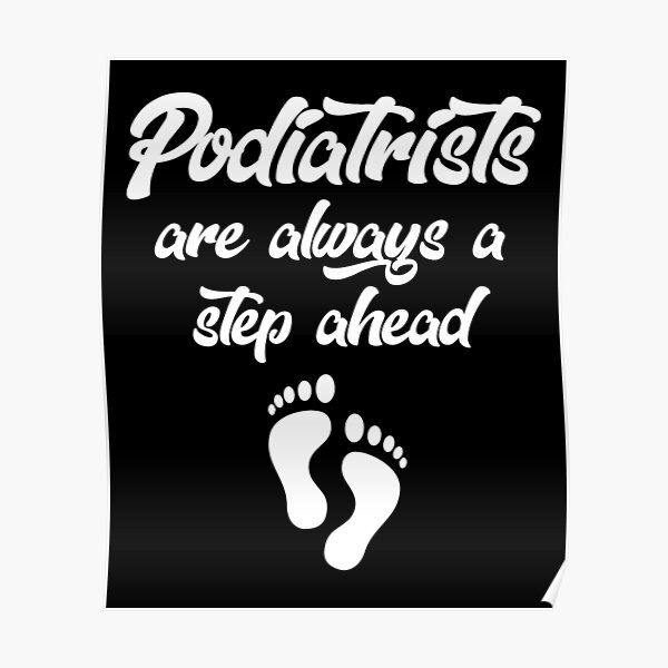 Podiatry Posters | Redbubble