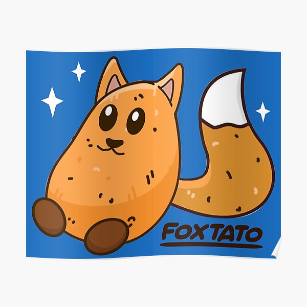 "⭐️ Fox Potato Foxtato" Poster by AsKartongs | Redbubble
