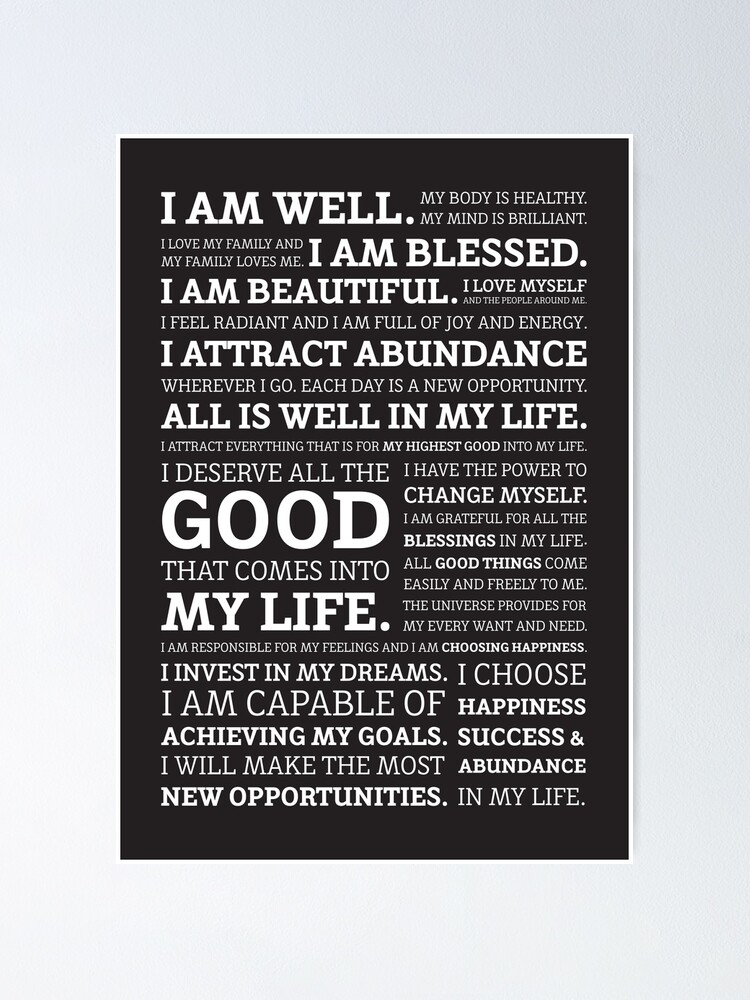 " Positive Affirmations (White on Black)" Poster for Sale by worldpeas ...