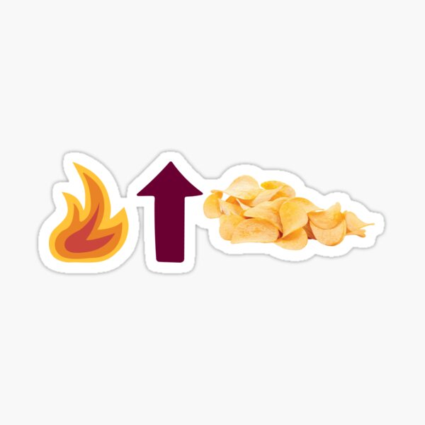 "Fire Up Potato Chips!" Sticker for Sale by queenkailey | Redbubble