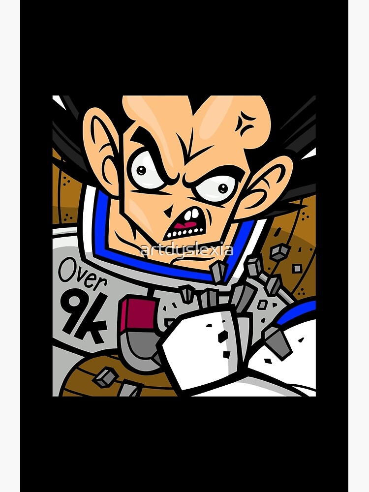 "Over 9K" Poster for Sale by artdyslexia | Redbubble