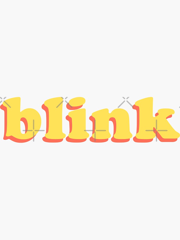 "Blink" Sticker for Sale by koolpingu | Redbubble