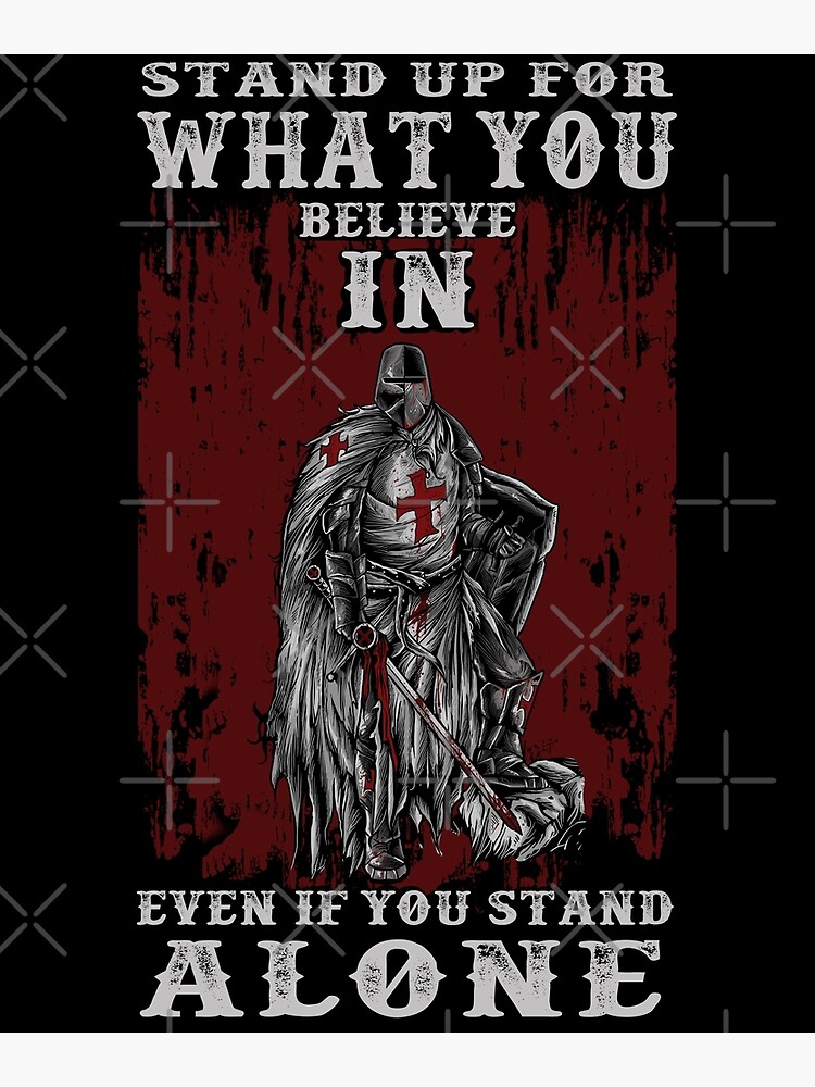 "Stand Up For What You Believe In" Poster for Sale by LeNew | Redbubble