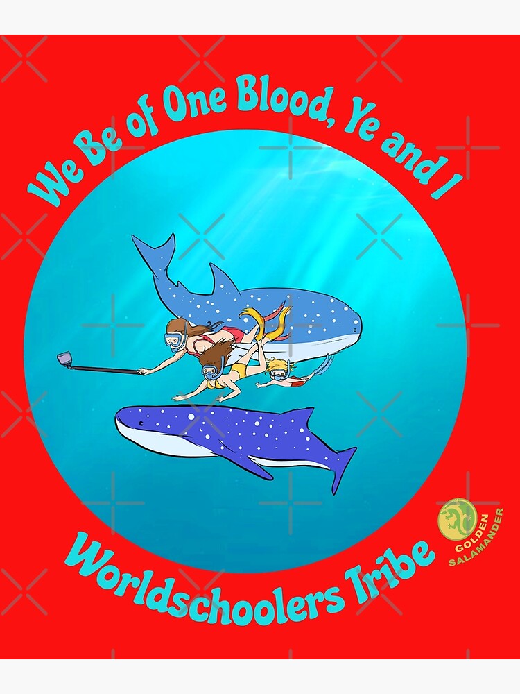 We Be of One Blood, Ye and I. Worldschoolers Tribe. Premium Matte Vertical Poster sold by Owen ...