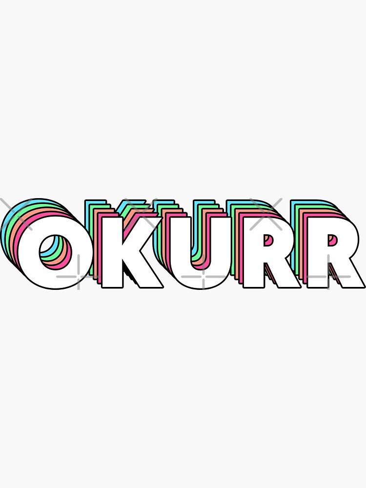 "Okurr Sticker" Sticker by GoodCooks | Redbubble