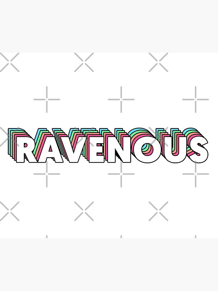 "Ravenous Sticker" Poster by GoodCooks | Redbubble