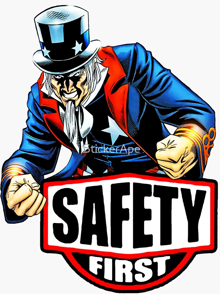 "Uncle Sam is for Safety First;" Sticker by StickerApe | Redbubble