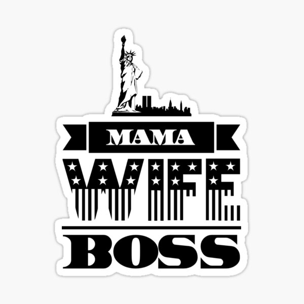 "Mama Wife Boss" Sticker by creativeliberty | Redbubble