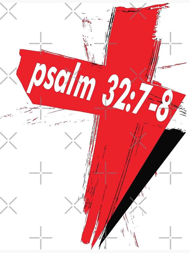  Psalm 32 7 8 Quote The Bible Inspirational You Will Protect Me From