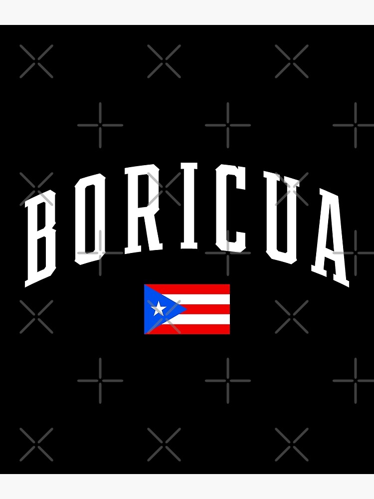 "Boricua Puerto Rico Puerto Rican Flag" Art Print by creativecaveman ...