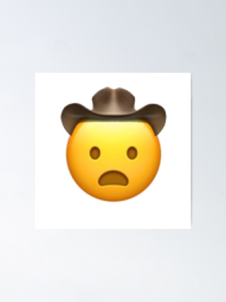 "Shocked Cowboy Emoji" Poster by ineedfundspls | Redbubble