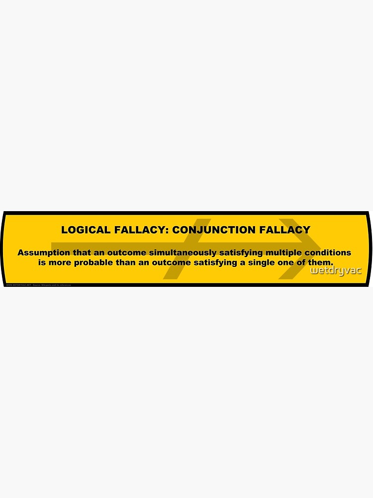 Logical Fallacy - Conjunction Fallacy Premium Matte Vertical Poster ...