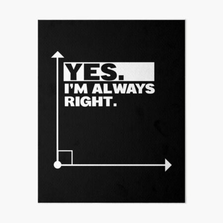 "Math Teacher Student design Right Angle Joke graphic" Art Board Print ...