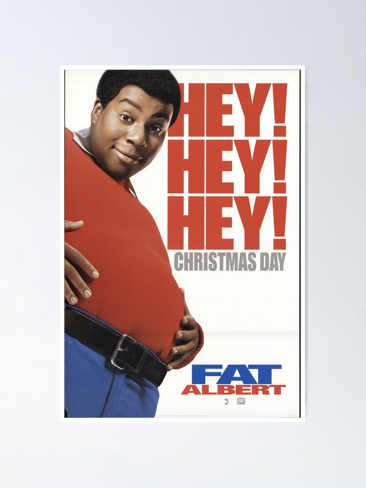 "Fat Albert" Poster for Sale by FuturisticBagel | Redbubble