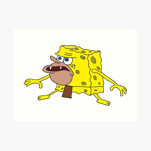 Caveman Spongebob Meme Art Prints | Redbubble