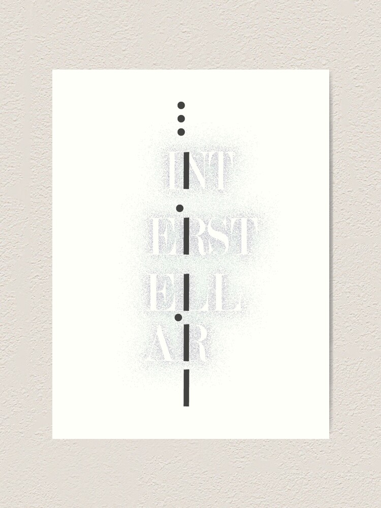 "Intersellar STAY Morse code " Art Print for Sale by jerrybenjamin ...
