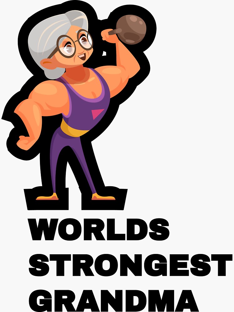 "WORLD'S STRONGEST GRANDMA-SUPER GRANNY" Sticker for Sale by ...