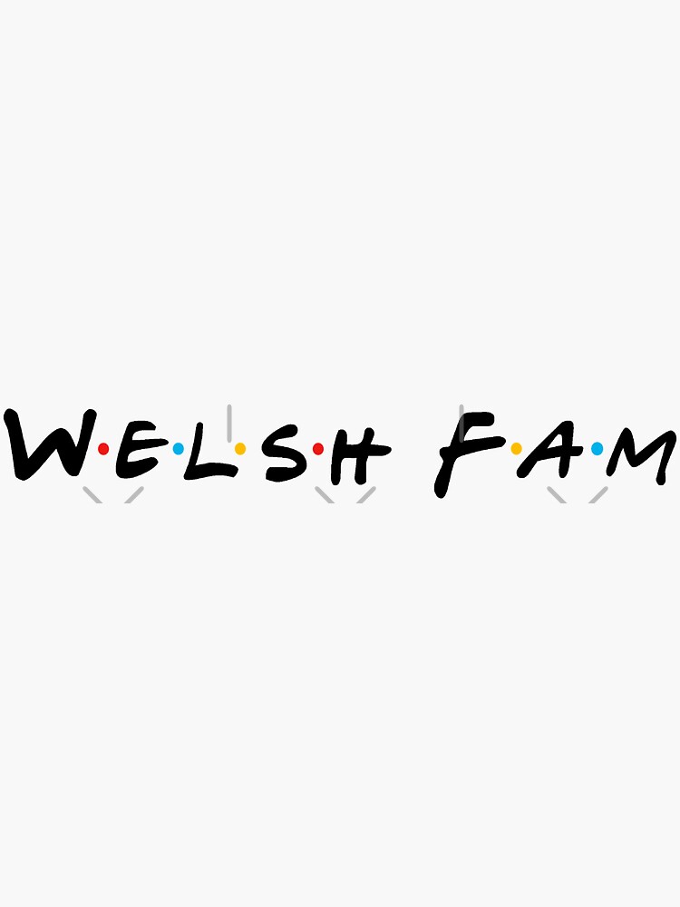 "Welsh Fam Friends" Sticker by laurel98 | Redbubble