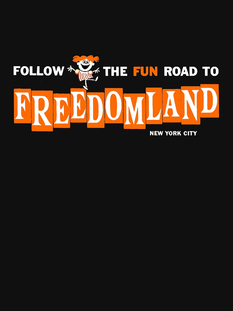 "FREEDOMLAND" T-shirt by HAUNTERSDEPOT | Redbubble