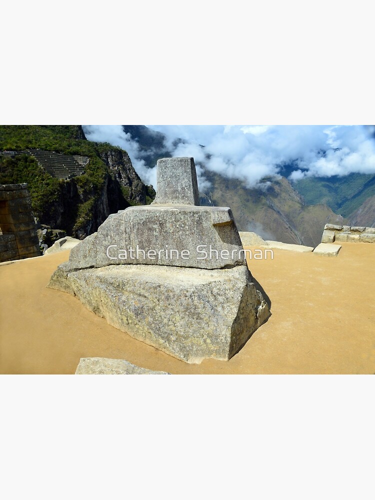 "Inti Watana Stone Calendar at Machu Picchu" Poster by cathysherman ...