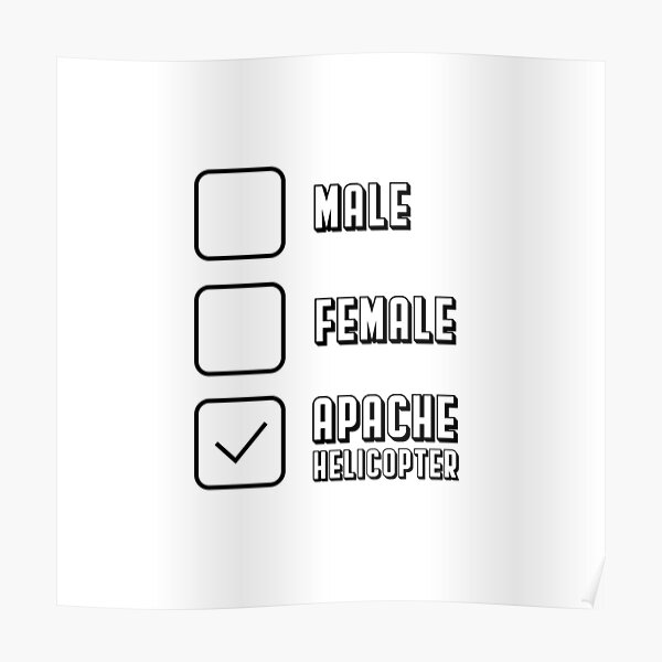 "Gender: Apache Helicopter" Poster by typeapparel | Redbubble